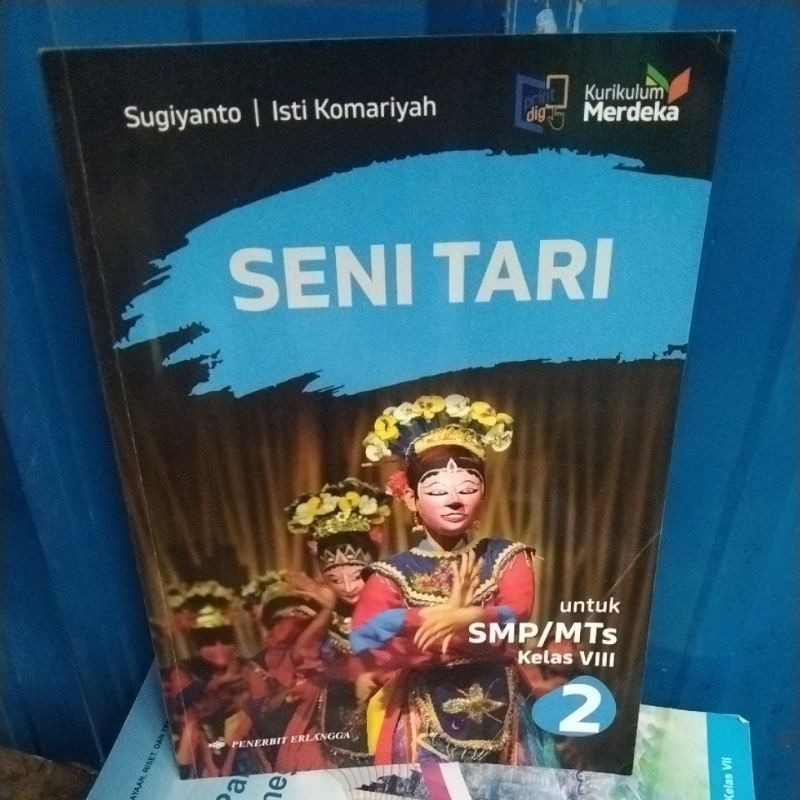 Jual BUKU SENI TARI SMP/MTs KELAS VIII/8/2 KURIKULUM MERDEKA | Shopee Indonesia