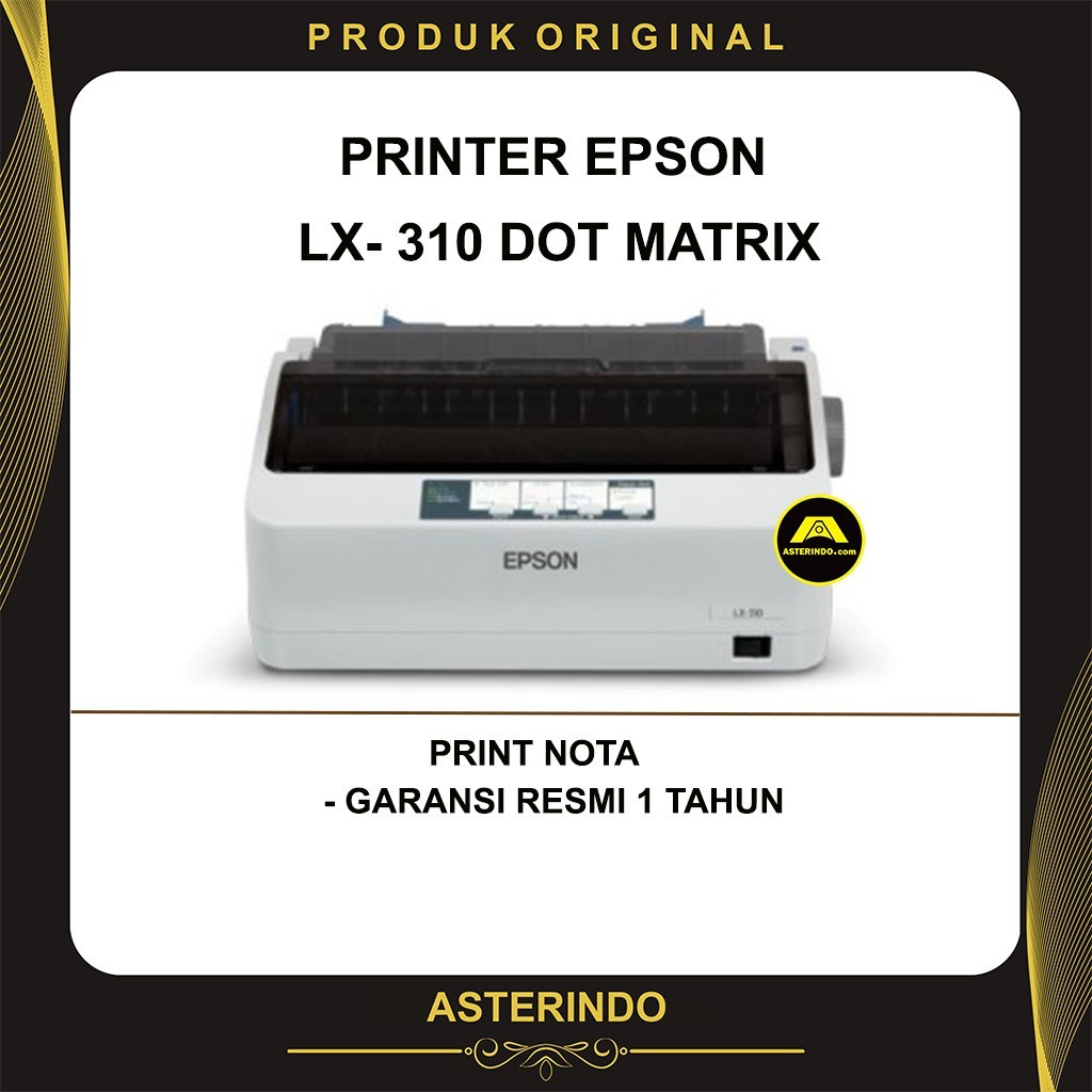 Jual Printer Epson Dot Matrix LX-310 Print Nota LX310 310 Garansi Resmi | Shopee Indonesia