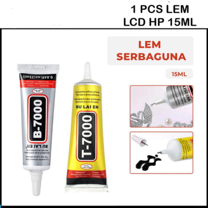 Jual LEM LCD TOUCHSCREEN T7000 B7000 LEM SERBAGUNA 15ML | Shopee Indonesia
