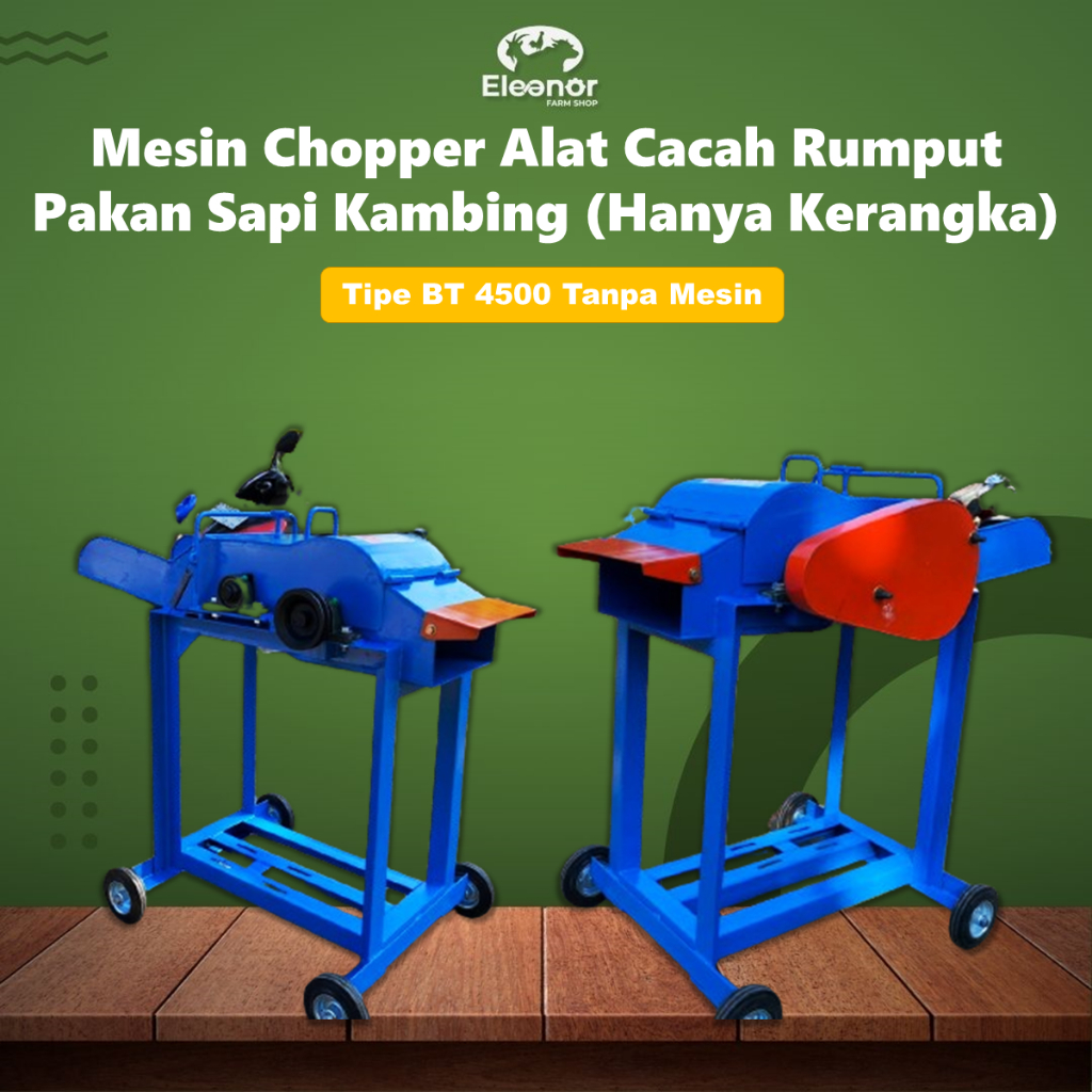 Jual Mesin Chopper Tipe BT 4500 Alat Cacah Rumput Pakan Sapi Kambing ...