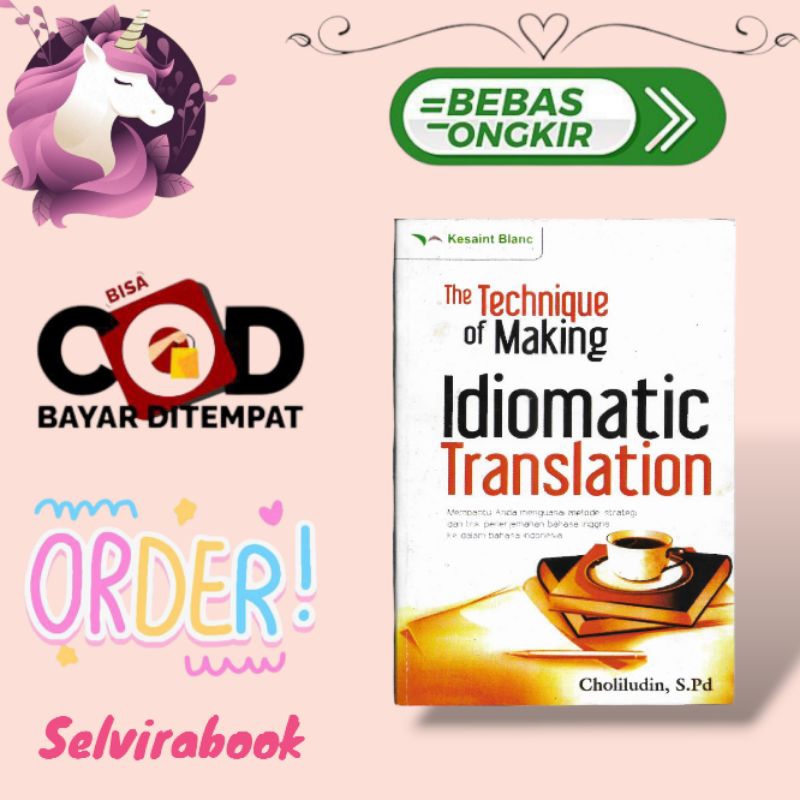 Jual Buku The Technique Of Making Idiomatic Translation By Choliludin ...