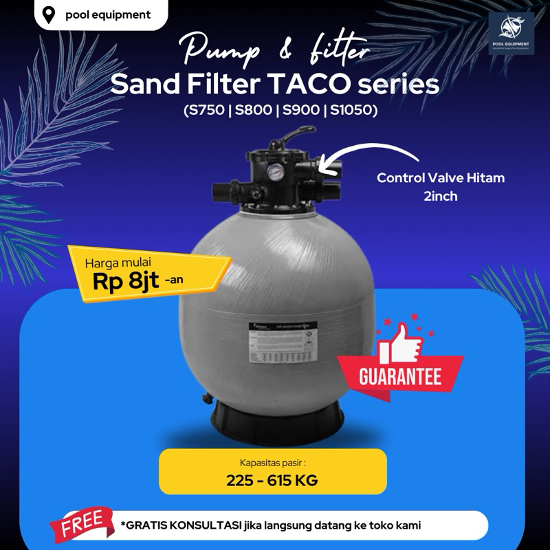 Jual Sand Filter Kolam Renang TACO (2inch) series (S750 / S800 / S900 ...