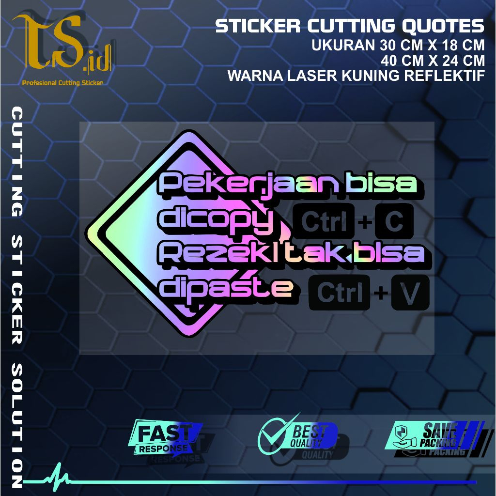 Jual Sticker Cutting Quotes Pekerjaan Bisa Dicopy Ctrl C Rezeki Tak ...