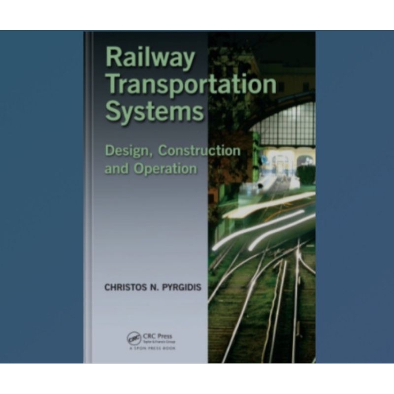 Jual Buku Railway Transportation Systems : design, construction and operation | Shopee Indonesia