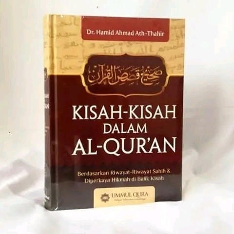 Jual DR. HAMID AHMAD AZH-THAHIR - KISAH KISAH DALAM AL QUR'AN | Shopee Indonesia