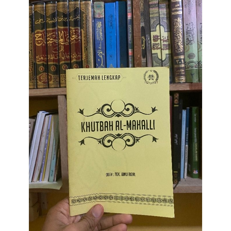 Jual Terjemah lengkap khutbah Al_Mahalli (karya Tgk ibnu Rizal ...