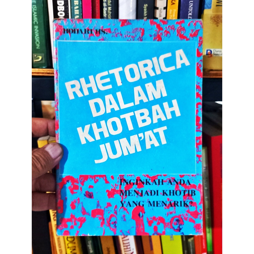 Jual Rhetorica Dalam Khotbah Jumat - Inginkah Anda Menjadi Khotib Yang ...