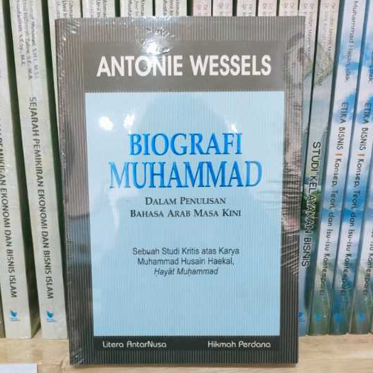 Jual Biografi Muhammad dalam Penulisan Bahasa Arab Masa Kini - Sebuah ...