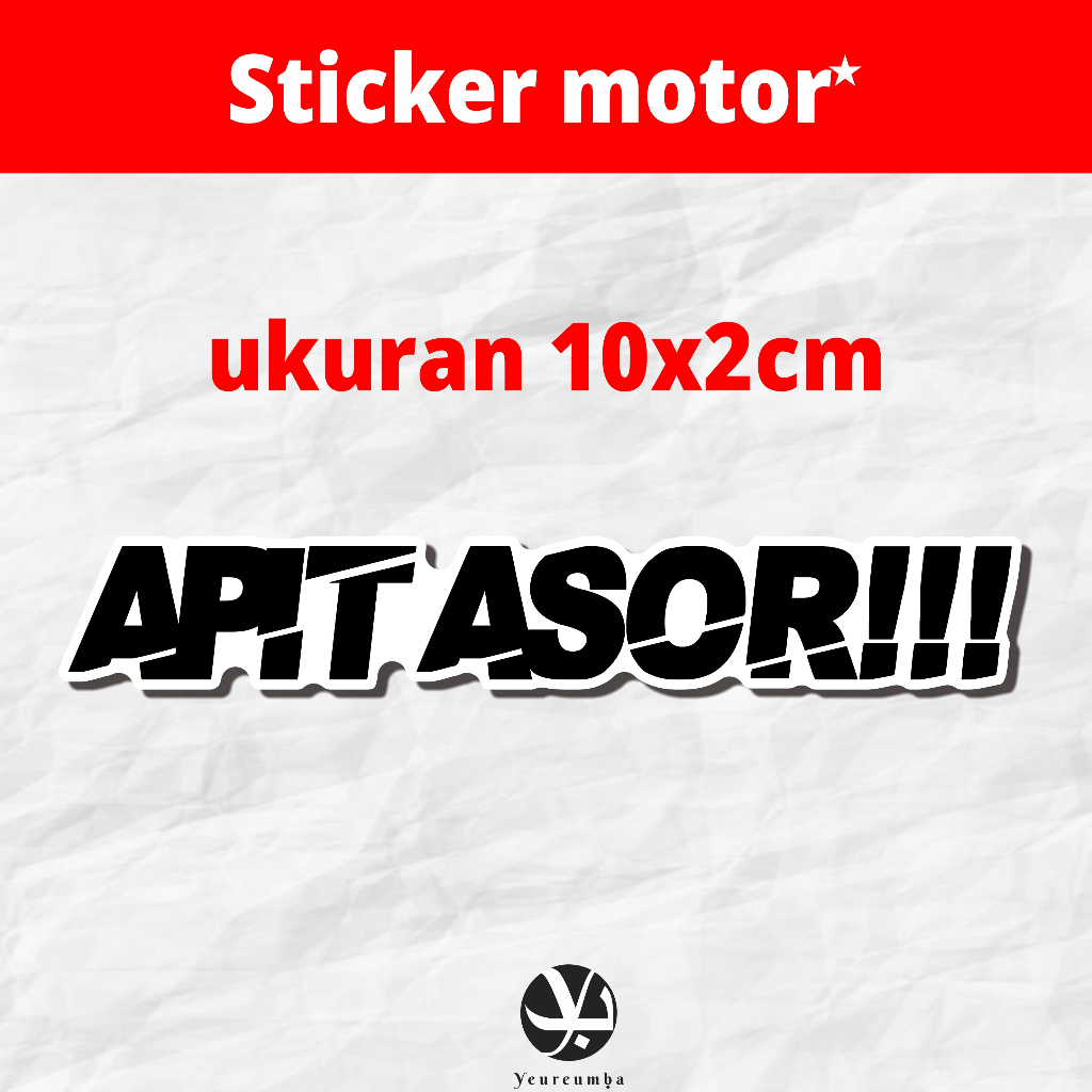 Jual STICKER KATA KATA APIT ASOR - STICKER APIT ASOR - STICKER ISTILAH ...