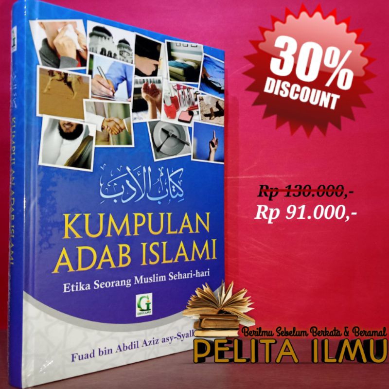 Jual Buku Kumpulan Adab Islami - Etika Seorang Muslim Sehari-Hari ...