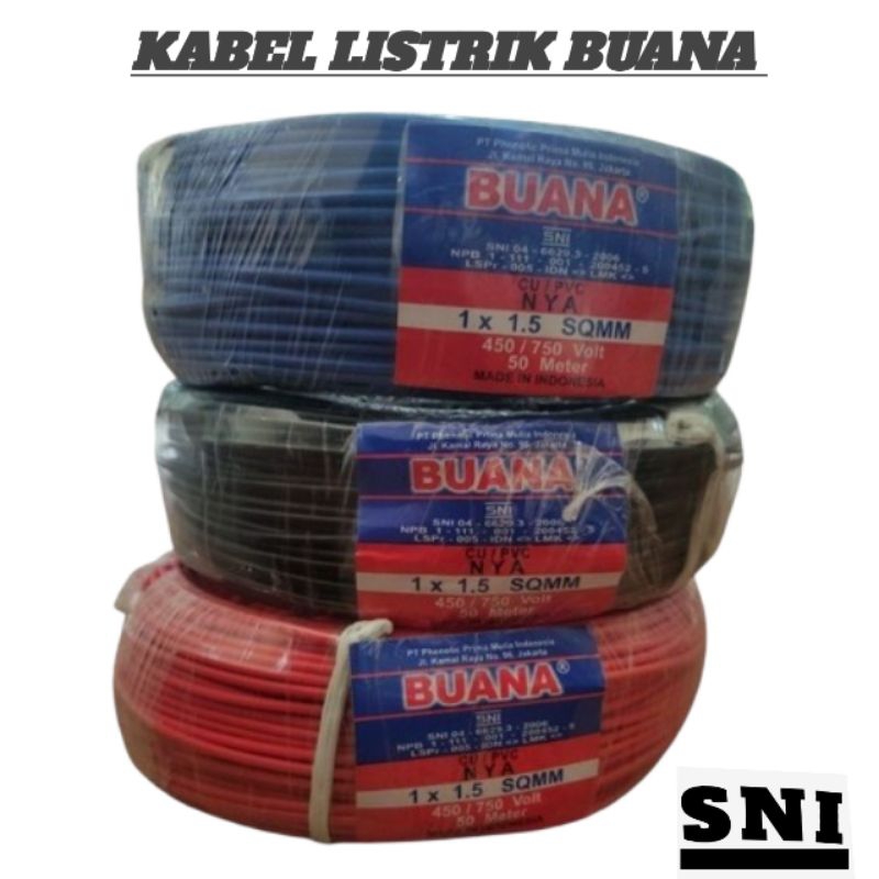 Jual KABEL LISTRIK BUANA NYA 1x1,5 50M/MITER(KAWAT.ENGKEL.TUNGGAL)SNI | Shopee Indonesia