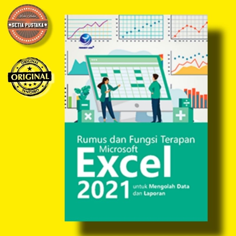 Jual Buku Rumus & Fungsi Terapan Microsoft EXCEL 2021 untuk Mengolah Data dan Laporan - Penerbit ...