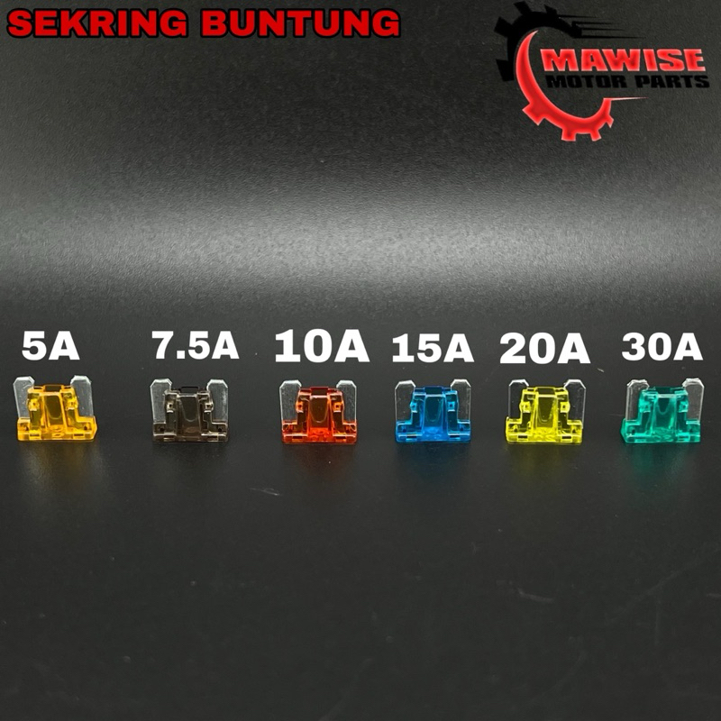 Jual SEKRING BUNTUNG - FUSE SEKRING TANCAP MICRO MIKRO BUNTUNG MINI 5A 7,5A 10A 15A 20A 25A ...