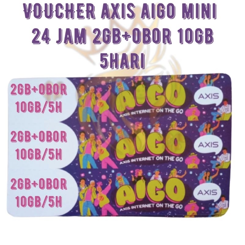 Jual VOUCHER AXIS AIGO MINI 24 JAM 2GB+OBOR 10GB 5HARI | Shopee Indonesia