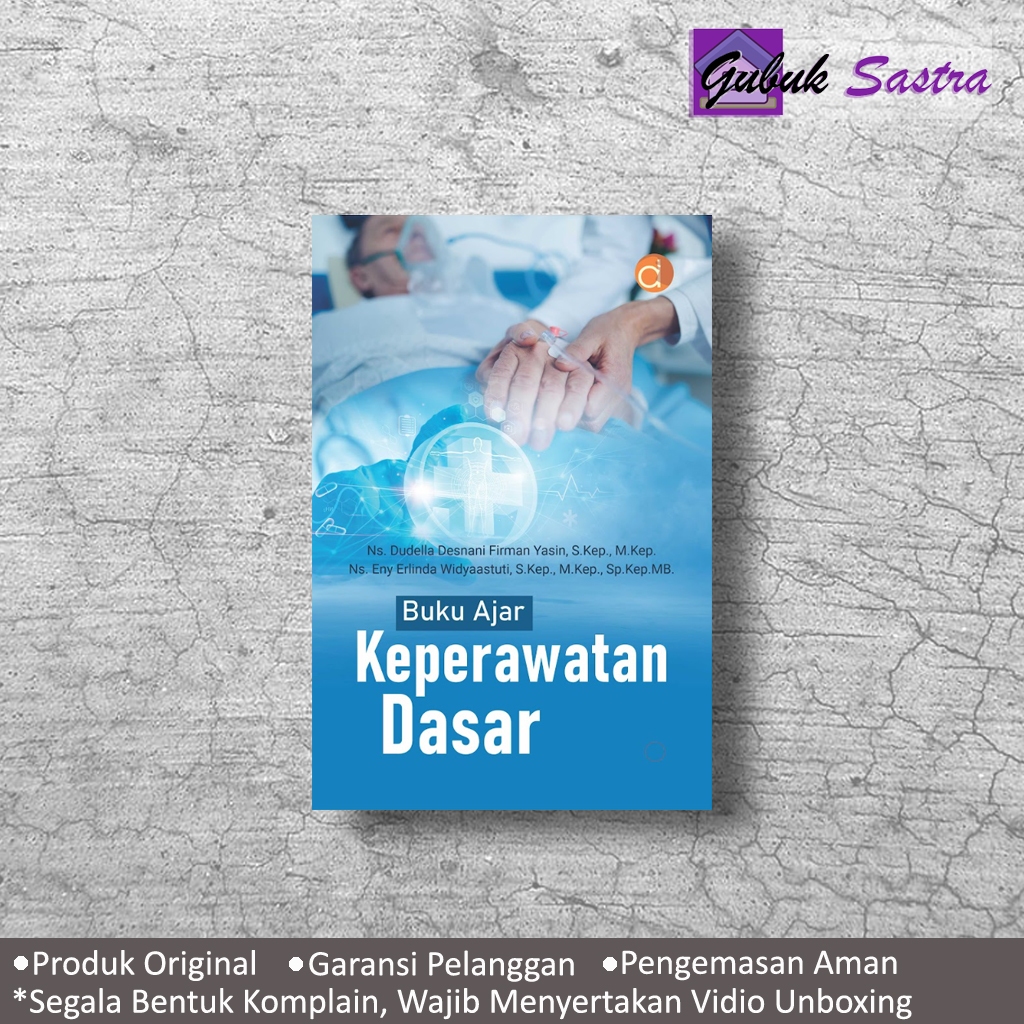 Jual Buku Ajar Keperawatan Dasar - Dudella Desnani Firman Yasin | Shopee Indonesia