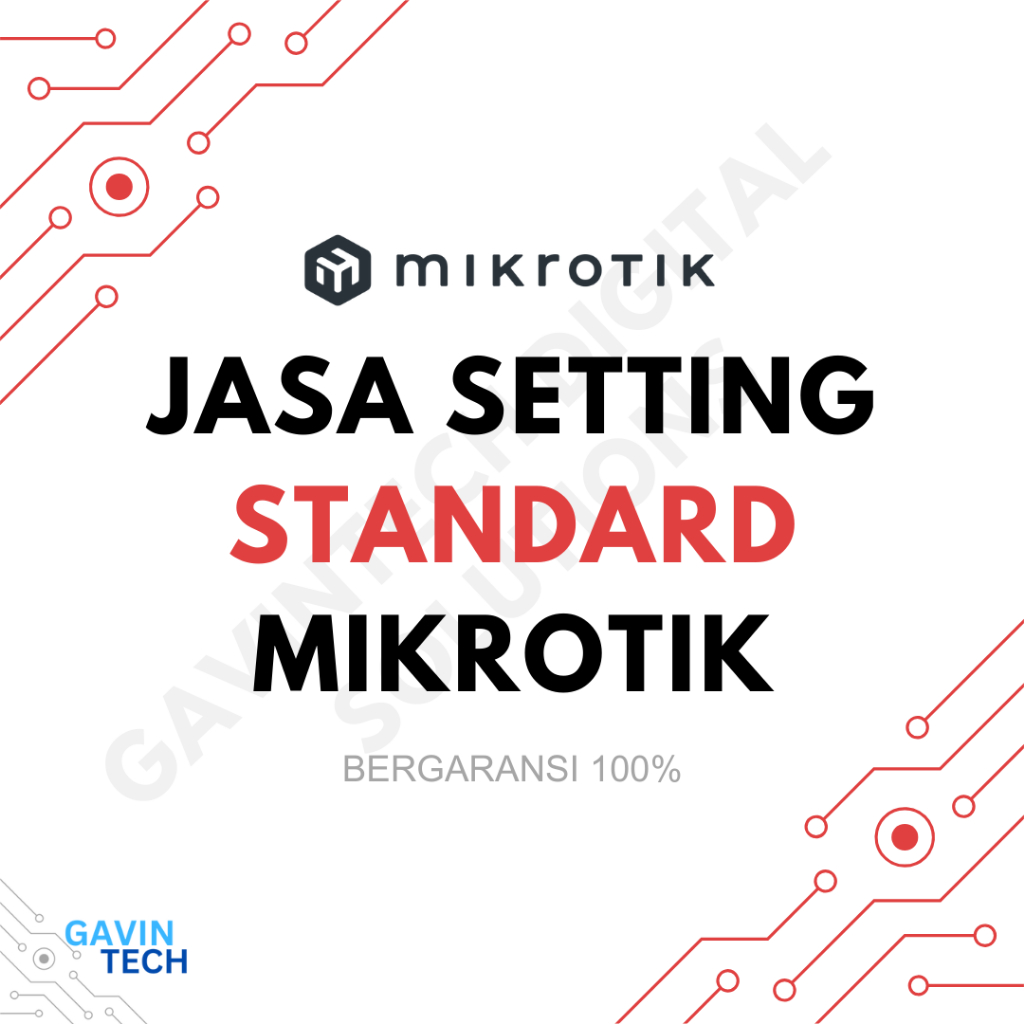 Jual Jasa Setting / Konfigurasi Standard MikroTik (Optimalisasi Kinerja ...