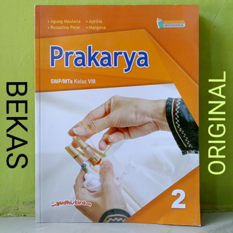 Jual Buku Prakarya Kelas 8 VIII 2 II SMP MTS Penerbit Yudistira Yudhistira Kurikulum Merdeka ...