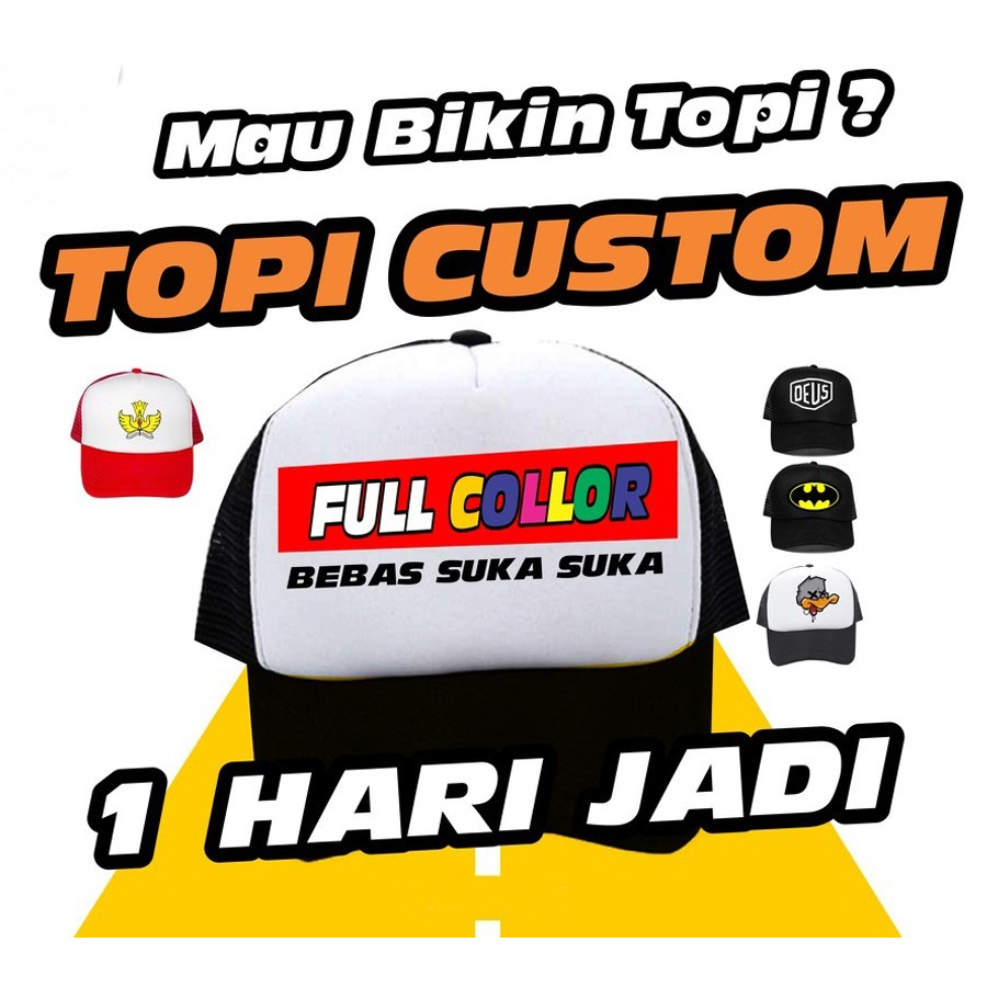 Jual Topi Custom Sablon Tanpa PO 1 Hari Jadi Design Suka Suka Logo ...