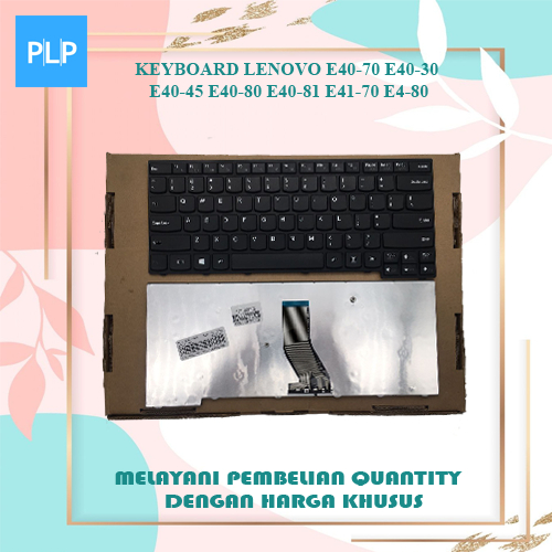 Jual Keyboard Lenovo E40-80 E40-70 E40-30 E40-45 E40-81 E41-70 E4–80 ...