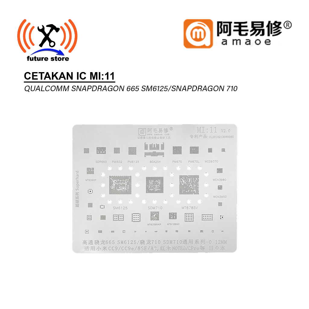 Jual CETAKAN IC AMAOE MI:11 QUALCOMM SNAPDRAGON 665 SM6125/SNAPDRAGON 710 SDM710 UNIVERSAL ...
