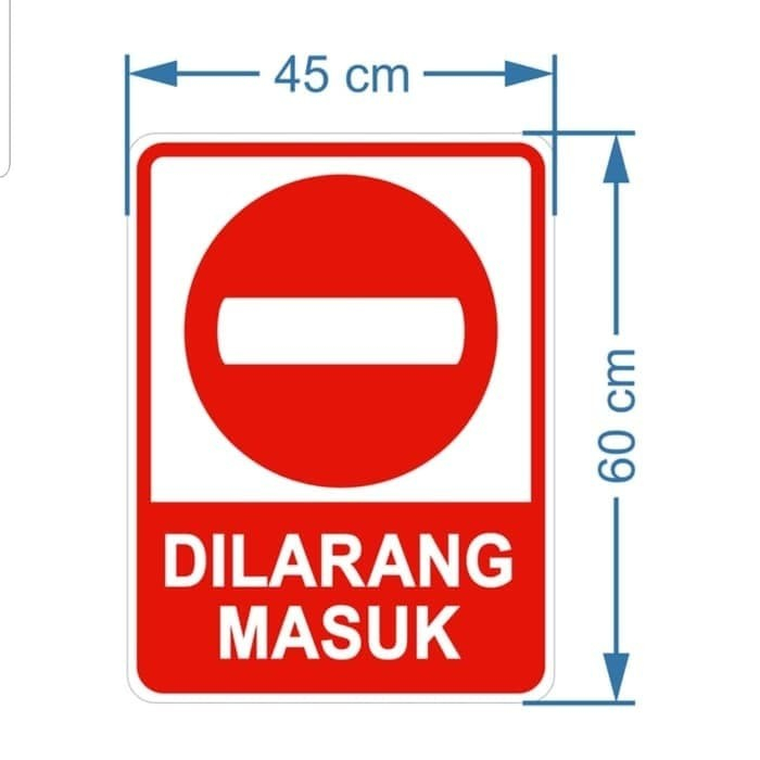 Jual Sign Plat Dilarang Masuk Ukuran 45X60cm Plat Alumunium K3 Rambu ...
