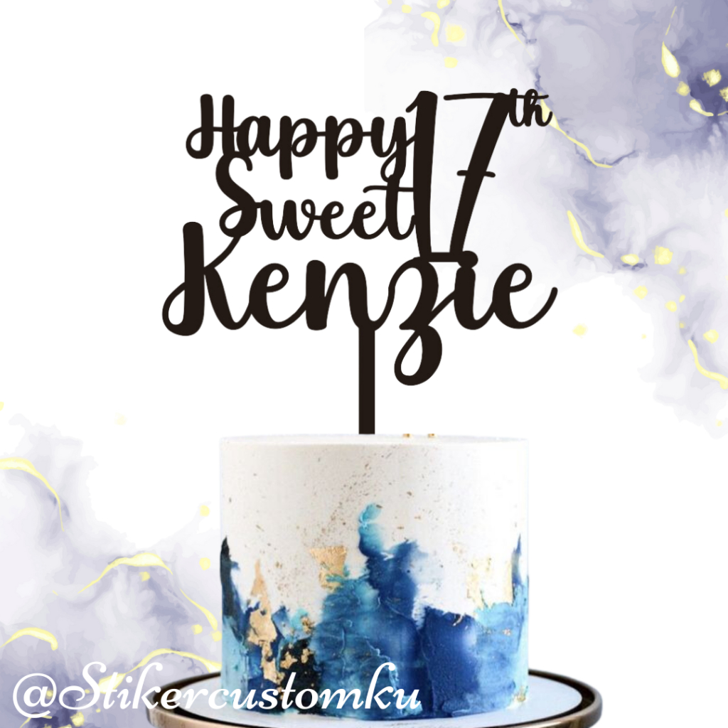 Jual Custom Akrilik Sweet Seventeen Topper Cake Ulang Tahun Sweet ...