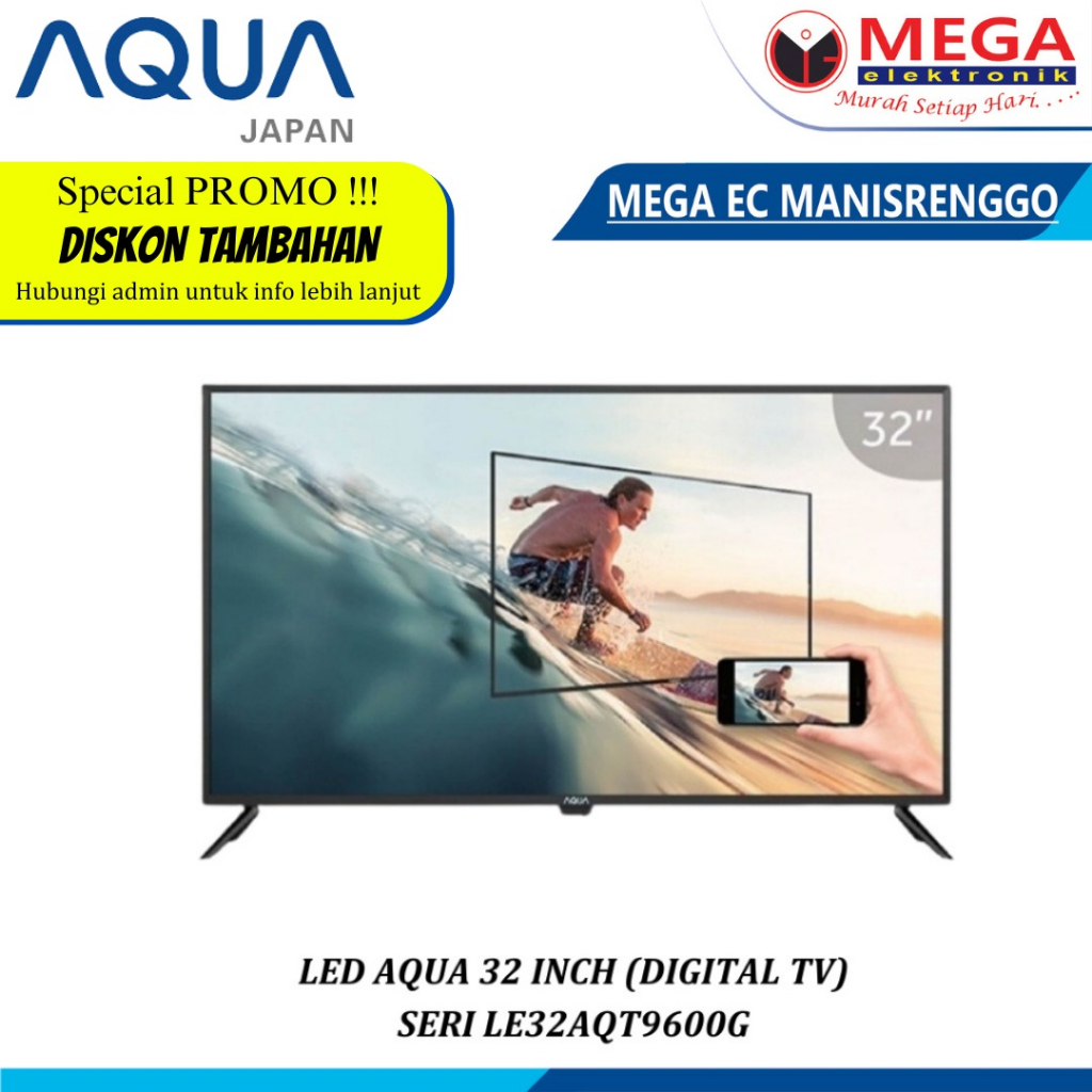 Jual LED AQUA LE32AQT9600G 32 INCH (DIGITAL TV) | Shopee Indonesia