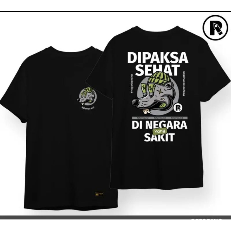 Jual KAOS KATA DI PAKSA SEHAT DI NEGARA YANG SAKIT | Shopee Indonesia