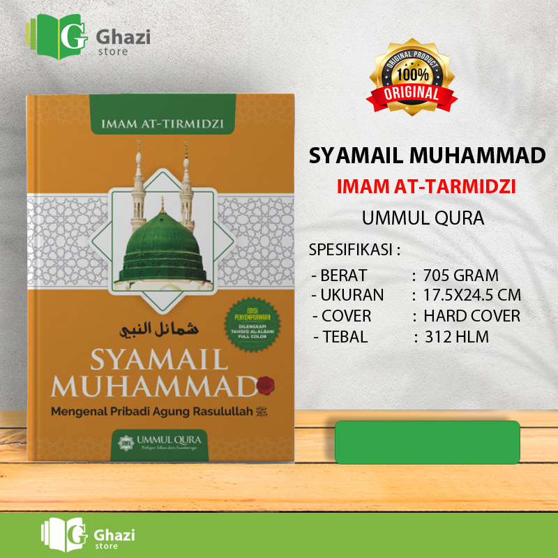 Jual Syamail Muhammad Original- Mengenal Pribadi Agung Rasulullah ...