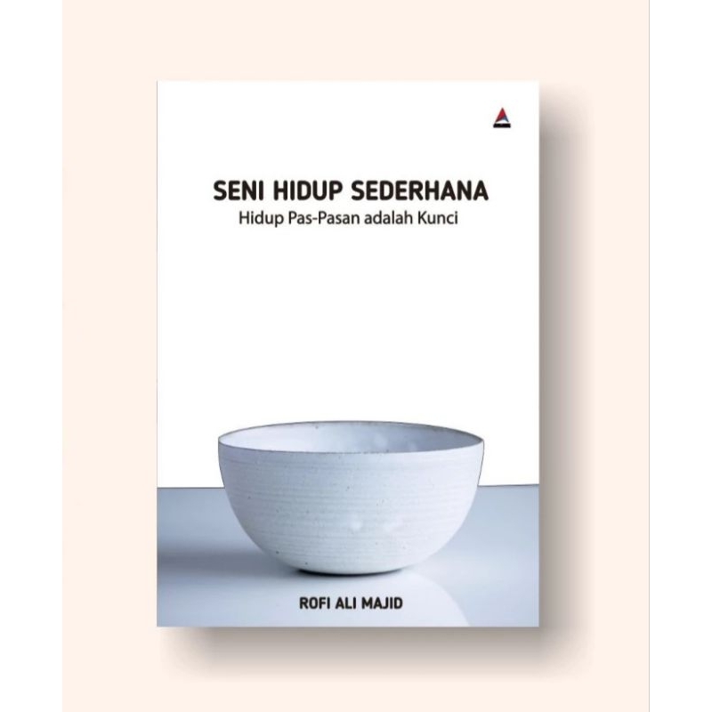Jual BUKU SENI HIDUP SEDERHANA - ROFI ALI MAJID | Shopee Indonesia