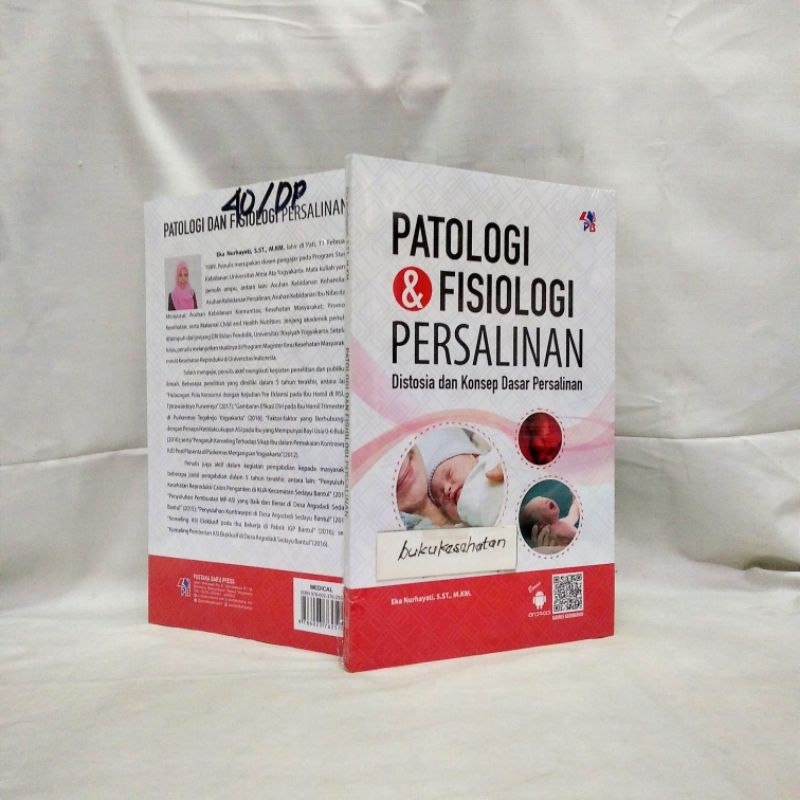 Jual BUKU PATOLOGI & FISIOLOGI PERSALINAN, Distosia dan Konsep Dasar Persalinan, Eka Nurhayati ...