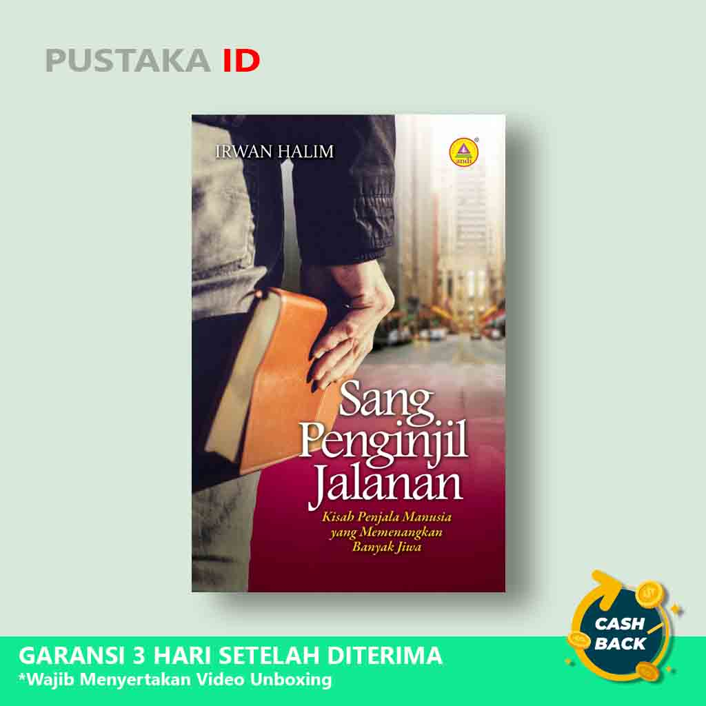 Jual Buku Sang Penginjil Jalanan : Kisah Penjala Manusia Yang ...