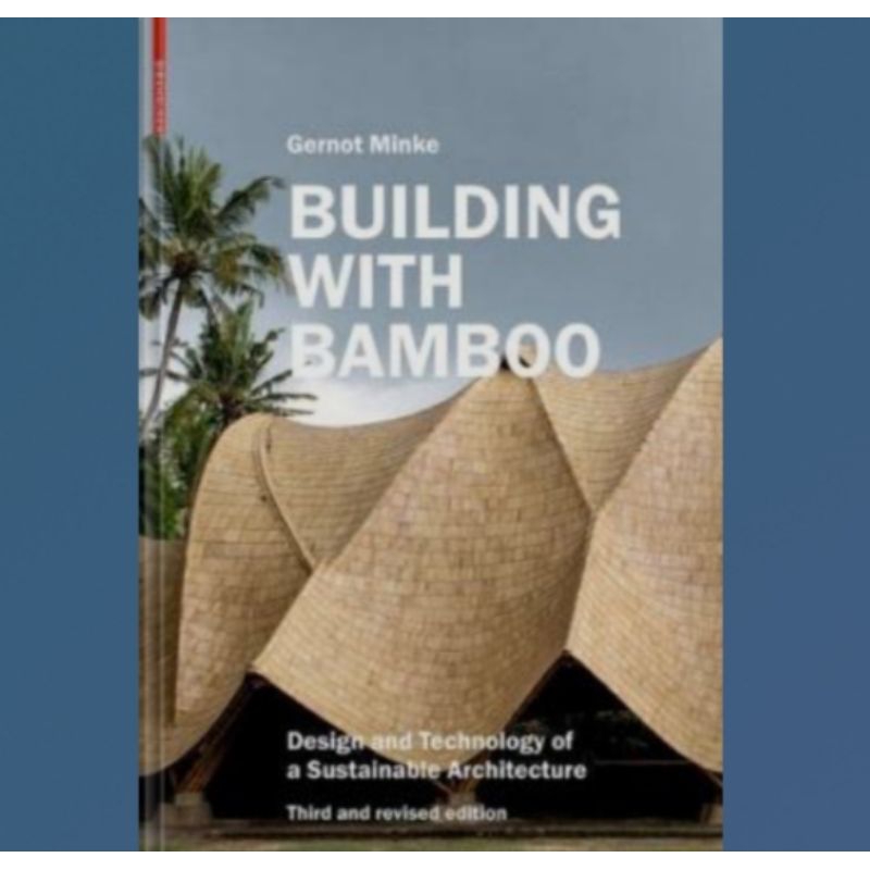Jual Buku Building with Bamboo : Design and Technology of a Sustainable ...
