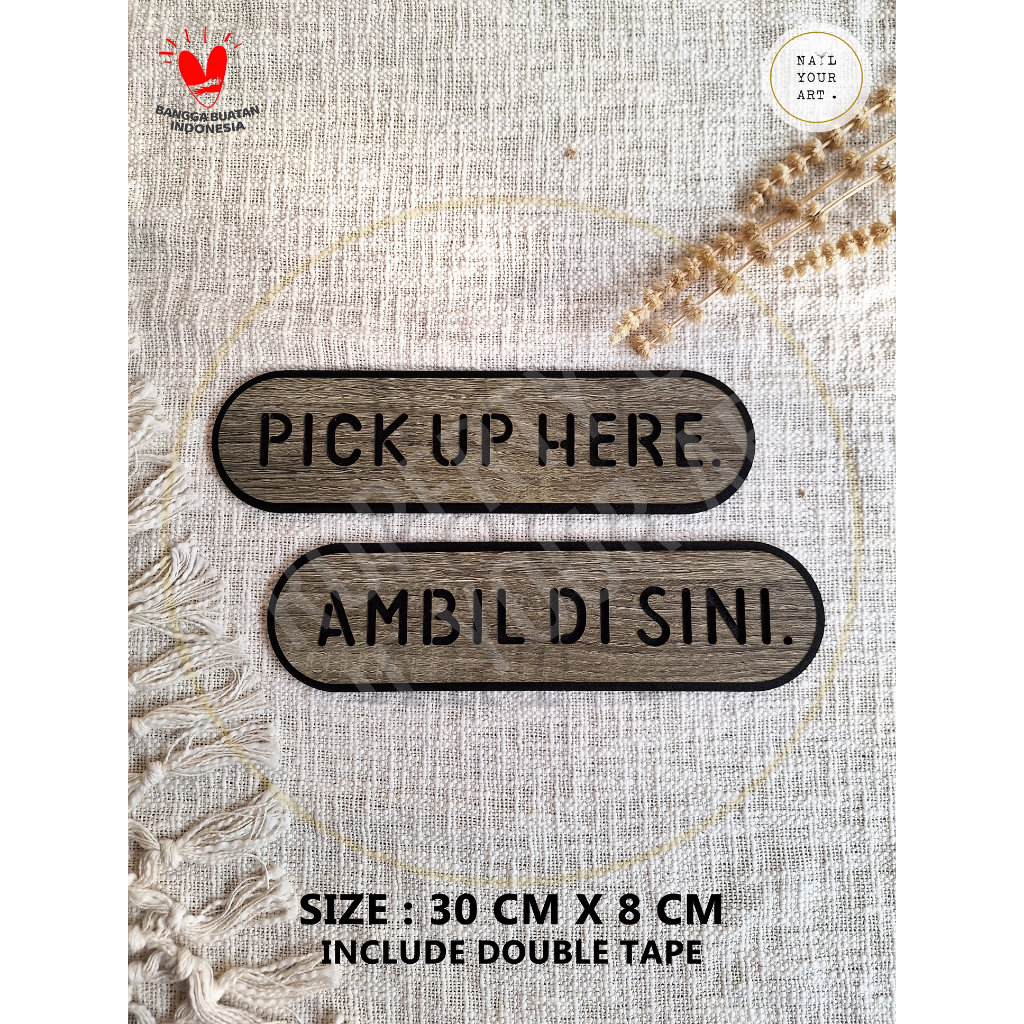Jual SIGN PICK UP HERE / AMBIL DI SINI ROUNDED - Nail Your Art - Sign ...