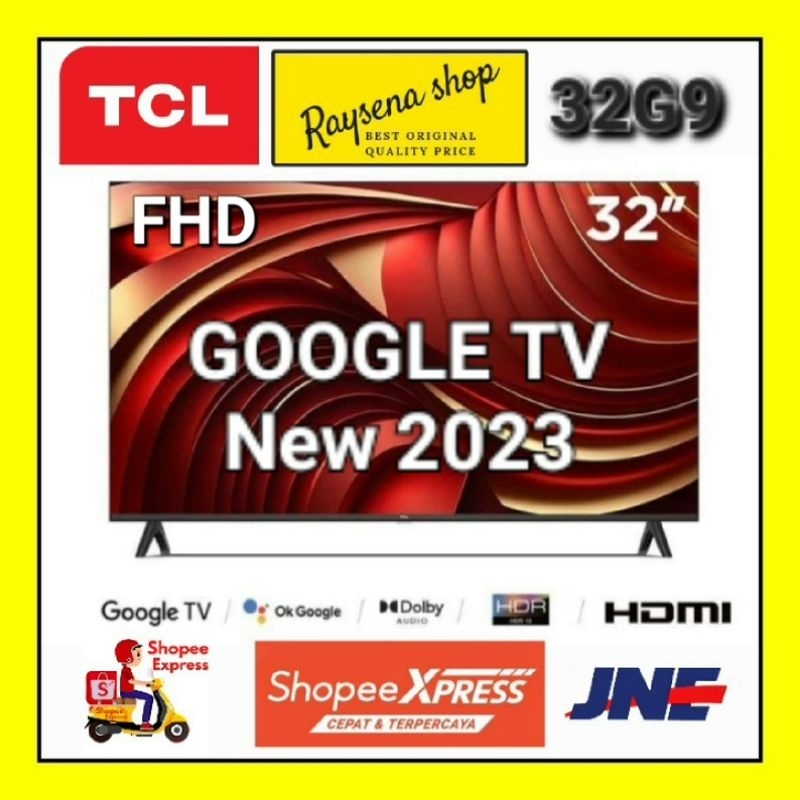 Jual TCL LED TV 32G9 32L4B 32A9 32 inch FULL HD GOOGLE TV 2023 Series 32S5400 / 32S5400A / 32V4C ...