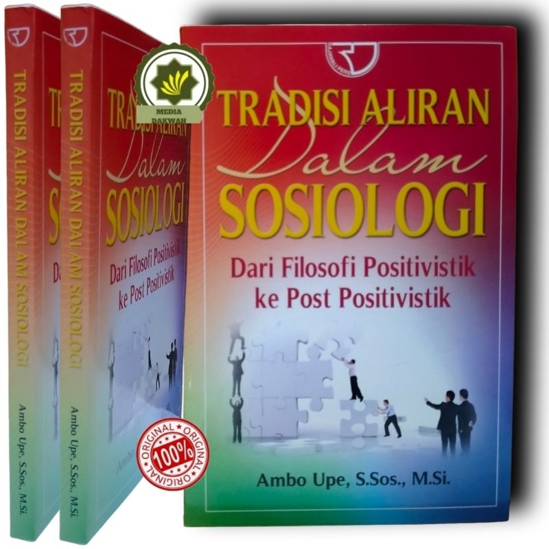 Jual Buku TRADISI ALIRAN Dalam SOSIOLOGI Dari Filosofi Positivistik Ke ...