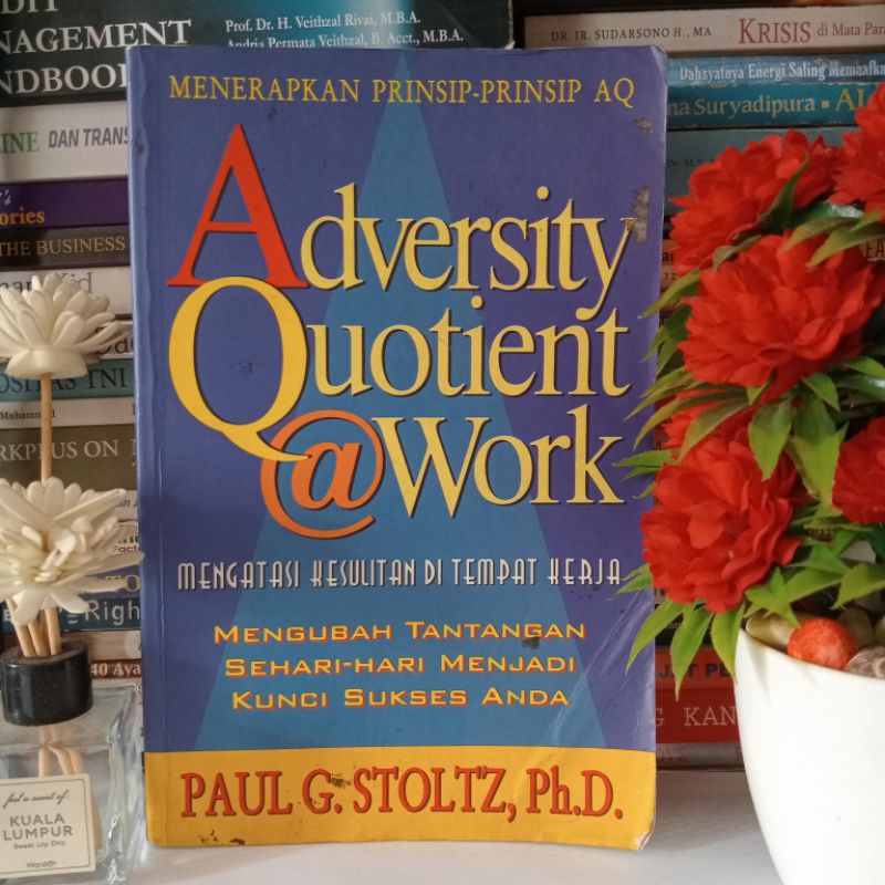 Jual ORI ADVERSITY QUOTIENT WORK,MENGATASI KESULITAN DI TEMPAT KERJA By ...