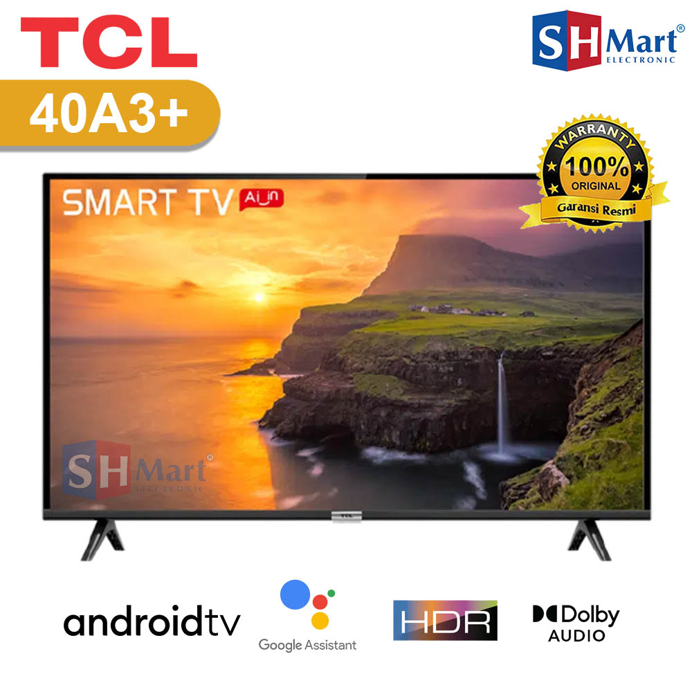 Jual SMART ANDROID TV TCL 40 INCH 40A3+ FULL HD TV AI DIGITAL 40A3 ...