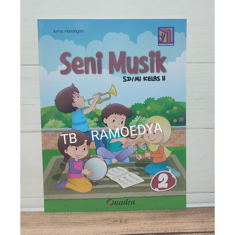 Jual Buku Seni Musik SD/MI kelas II Kurikulum Merdeka Quadra | Shopee Indonesia
