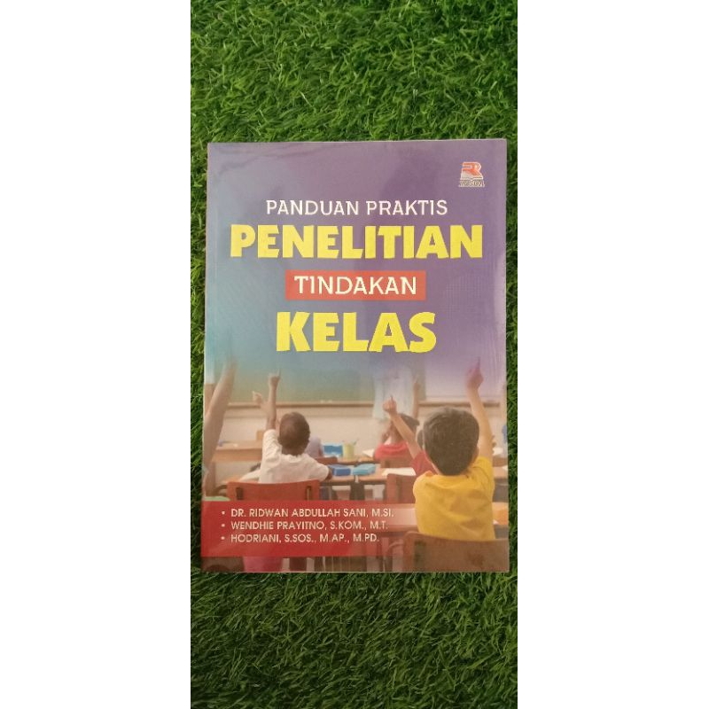 Jual Panduan Praktis Penelitian Tindakan Kelas | Shopee Indonesia Jual Panduan Praktis Penelitian Tindakan Kelas | Shopee Indonesia