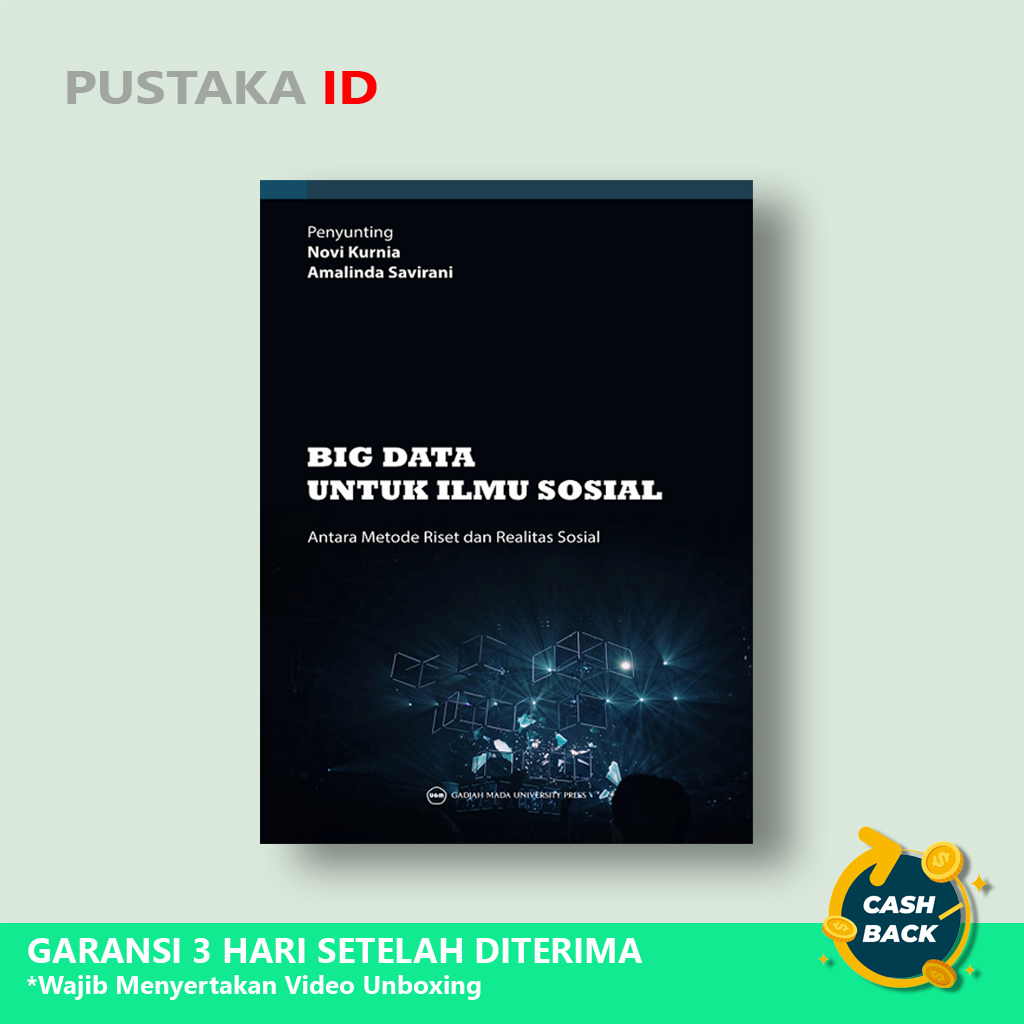 Jual Buku Big Data Untuk Ilmu Sosial: Antara Metode Riset dan Realitas ... Jual Buku Big Data Untuk Ilmu Sosial: Antara Metode Riset dan Realitas ...