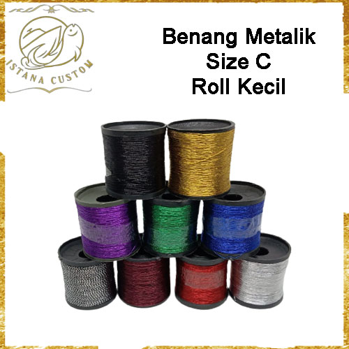 Jual IstanaCustom, Benang Metalic - Benang Metalik Size C Roll Kecil ...