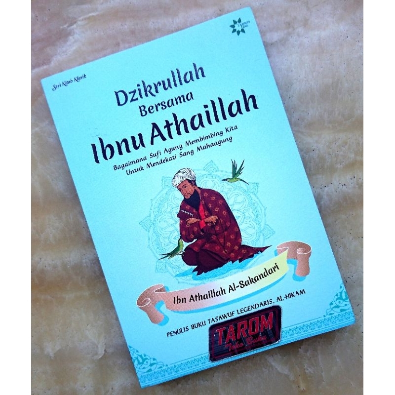 Jual Dzikrullah Bersama Ibnu Athaillah : Ibn Athaillah Al- Sakandari ...