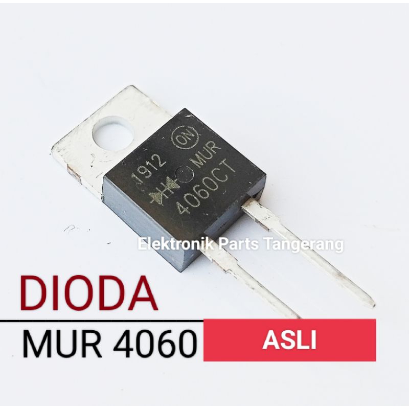 Jual DIODE MUR4060 ASLI BODY KECIL DIODA MUR4060 ORIGINAL DIODA MUR ...