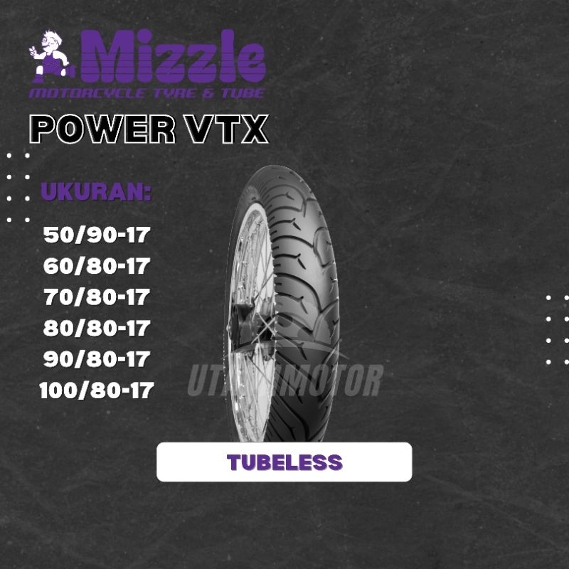 Jual BAN MOTOR MIZZLE POWER VTX RING 17 50/90-17 60/80-17 70/80-17 80/ ...