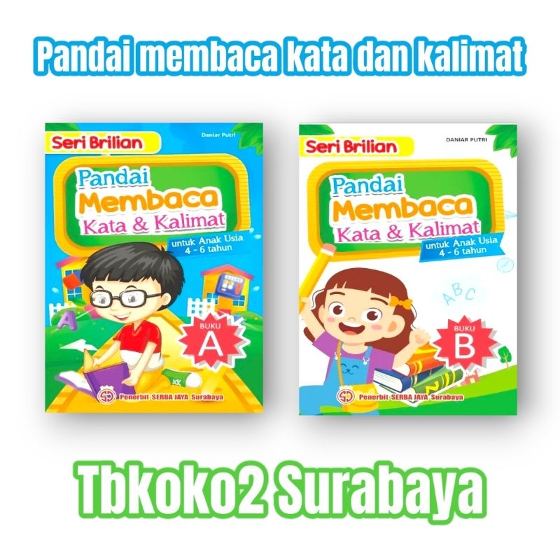 Jual BUKU PANDAI MEMBACA KATA DAN KALIMAT UNTUK TK DAN PAUD SERBA JAYA ...