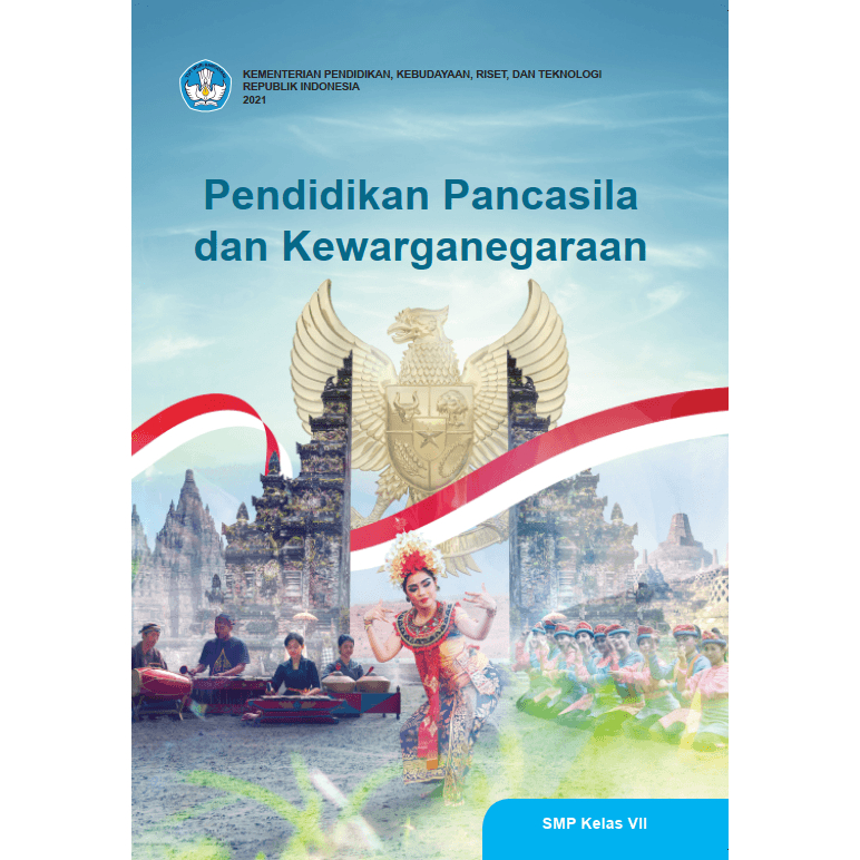 Jual KELAS 7 PPKN K21 - Kemendikbudristek - Pendidikan Pancasila dan Kewarganegaraan Untuk SMP ...