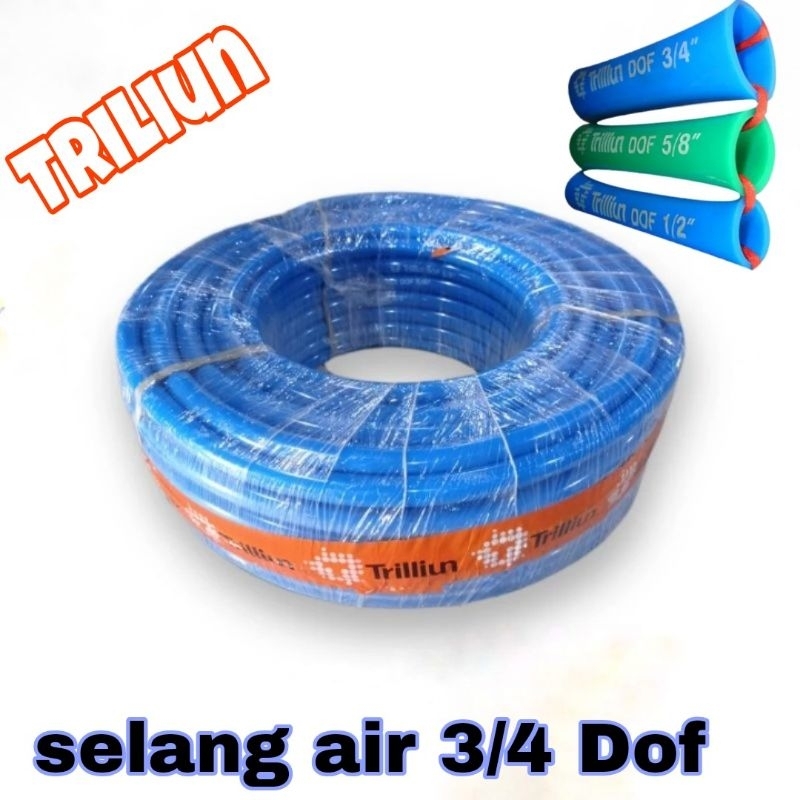 Jual SELANG AIR 3/4 INCHI DOF DOP TRILLIUN HARGA PER METER | Shopee Indonesia