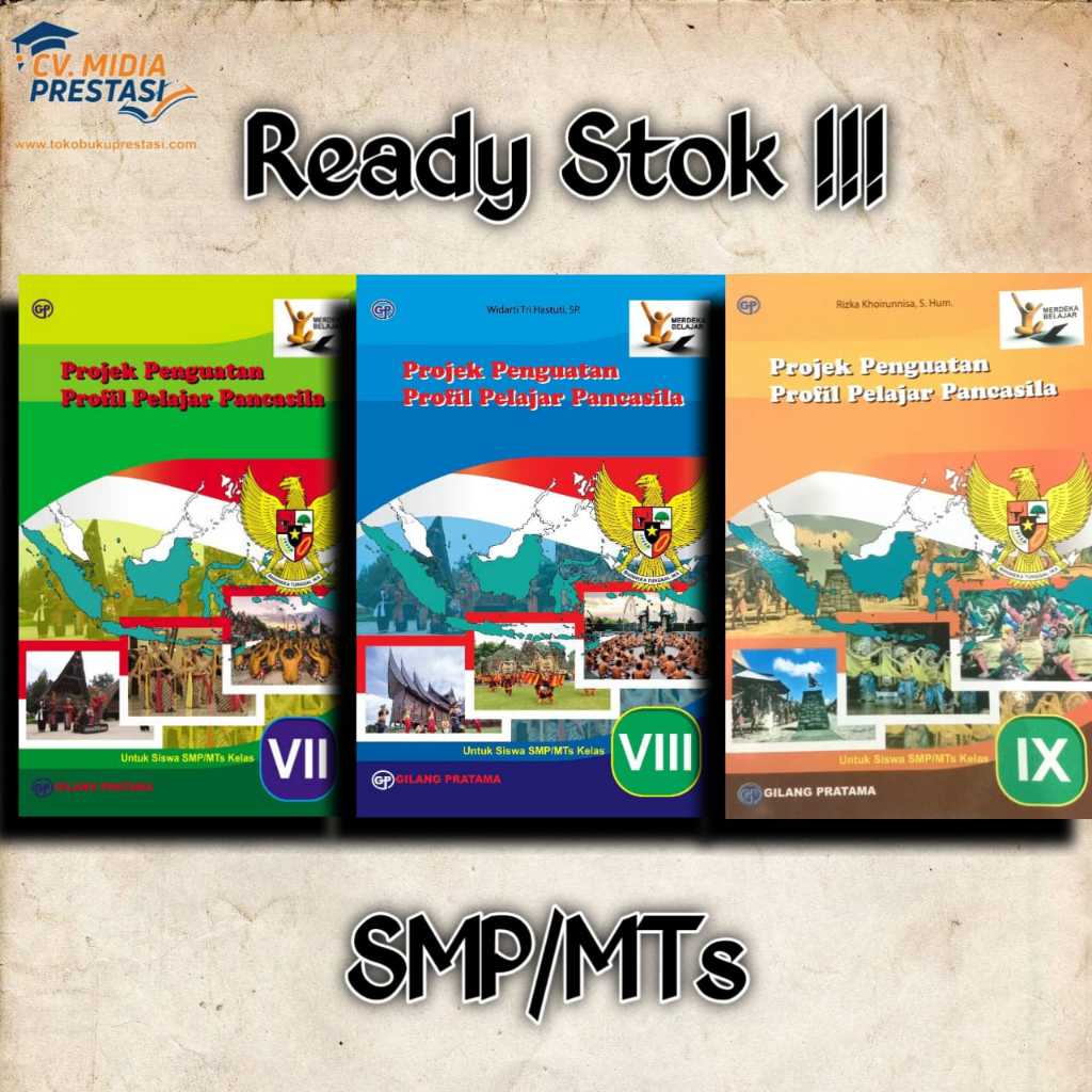 Jual PROJEK PENGUATAN PROFIL PELAJAR PANCASILA (P5 gilang pratama) kelas 7, 8 dan 9 SMP/MTs ...