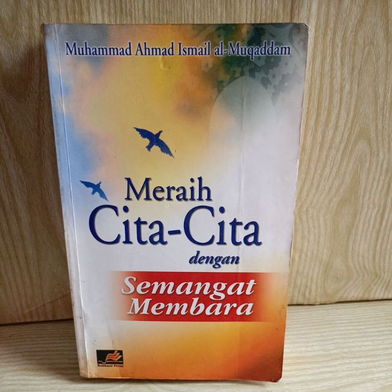 Jual Meraih Cita-Cita dengan Semangat Membara by Muhammad Ahmad Ismail ...